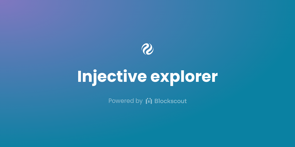 Injective blockchain explorer - View Injective stats | Blockscout